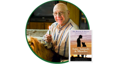 Love, Animals, Miracles & Community Webinar with Dr. Bernie S. Siegel